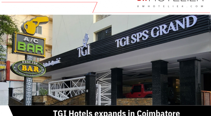 TGI Hotels expands in Coimbatore with new property - BW Hotelier