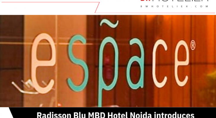 Radisson Blu MBD Hotel Noida introduces Summer Climax at Espace - BW ...