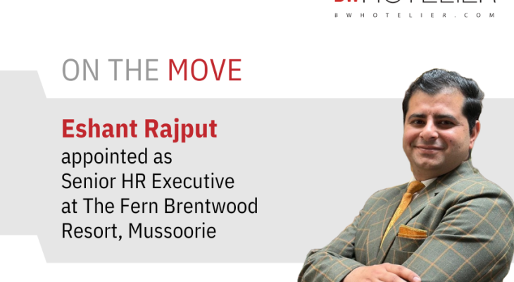 The Fern Brentwood Resort, Mussoorie appoints Eshant Rajput as Senior ...