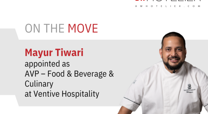 Ventive Hospitality appoints Mayur Tiwari as AVP – Food & Beverage ...