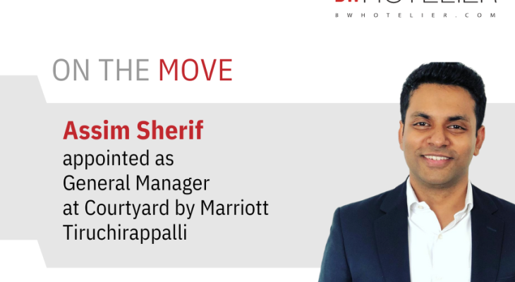 Courtyard by Marriott Tiruchirappalli names Assim Sherif as General ...