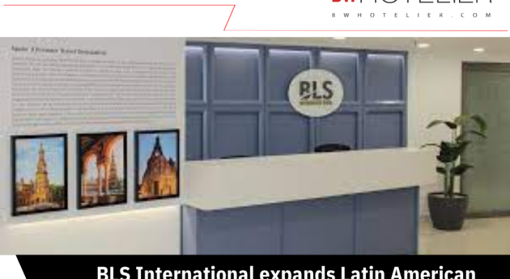 BLS International expands Latin American operations with new centres ...
