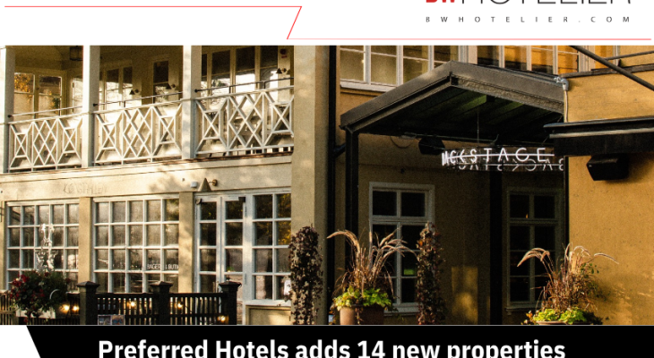 Preferred Hotels adds 14 new properties to global portfolio - BW Hotelier