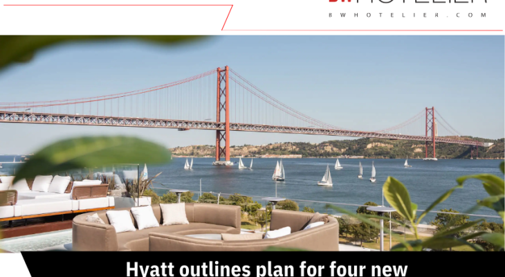 Hyatt outlines plan for four new hotels in Portugal - BW Hotelier