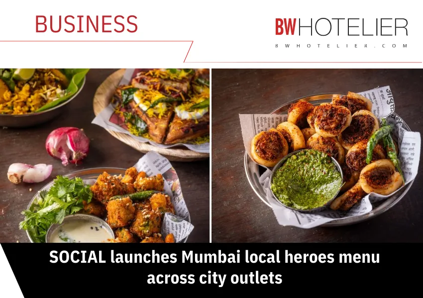 SOCIAL launches Mumbai local heroes menu across city outlets - BW Hotelier