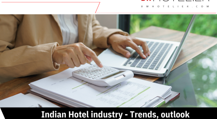 Indian Hotel industry - Trends, outlook and budget expectations - BW ...