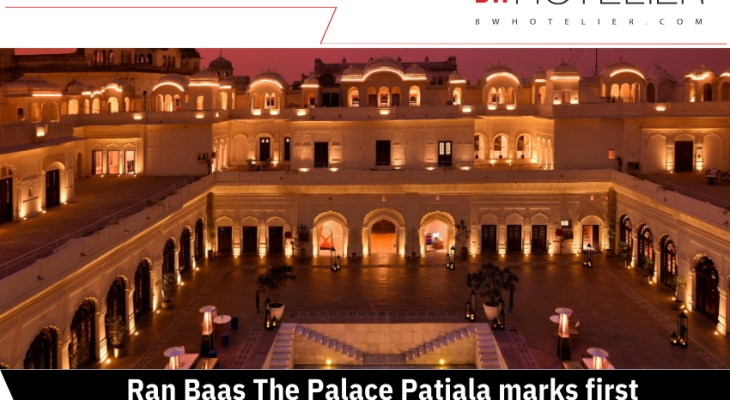 Ran Baas The Palace Patiala marks first anniversary - BW Hotelier