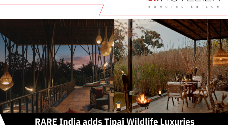 RARE India adds Tipai Wildlife Luxuries to collection - BW Hotelier