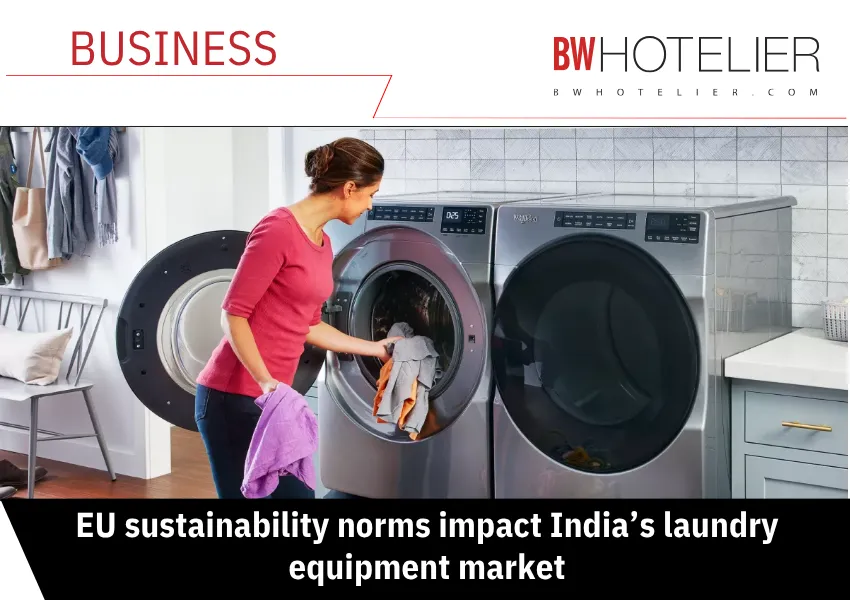 EU sustainability norms impact India’s laundry equipment market - BW ...