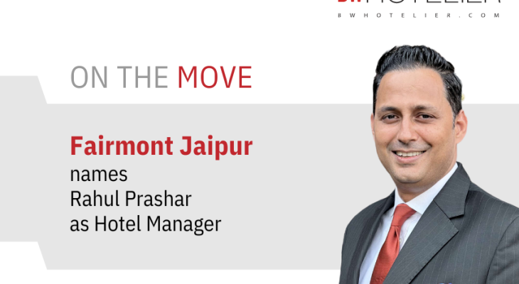Fairmont Jaipur names Rahul Prashar as Hotel Manager - BW Hotelier