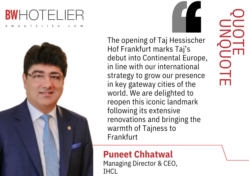 IHCL enters Continental Europe with the opening of Taj Hessischer Hof ...