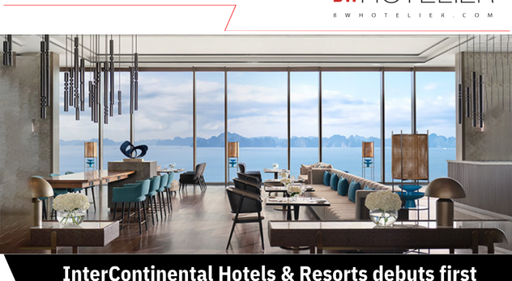 InterContinental Hotels & Resorts debuts first international luxury ...