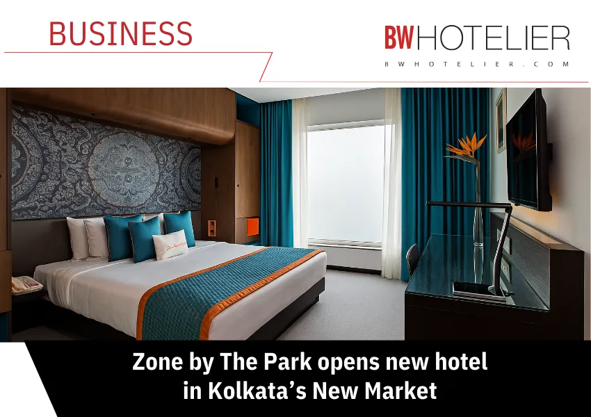 Zone by The Park opens new hotel in Kolkata’s New Market - BW Hotelier