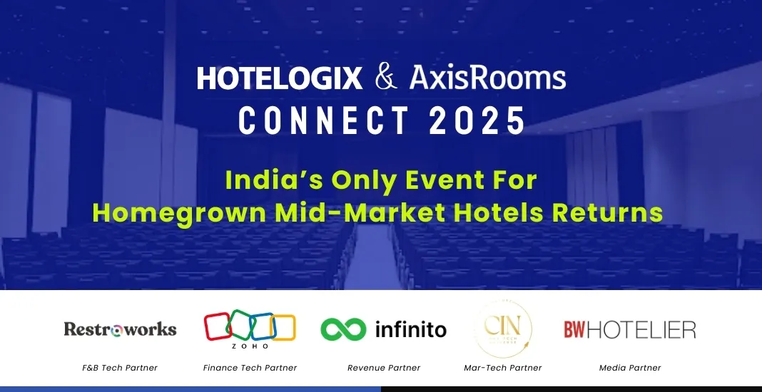 Hotelogix & AxisRooms Connect 2025: India’s only event for home-grown ...