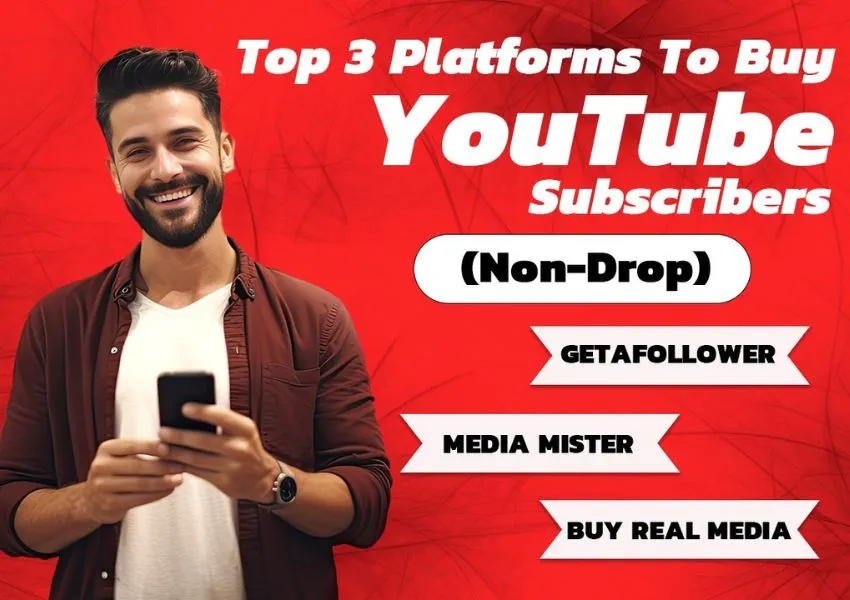 Top 3 Platforms To Buy YouTube Subscribers (Non-drop) - BW Businessworld