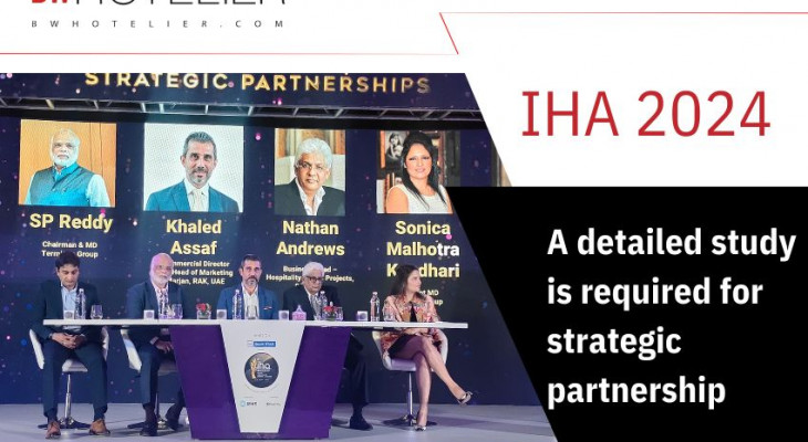 A detailed study is required for strategic partnership - BW Hotelier
