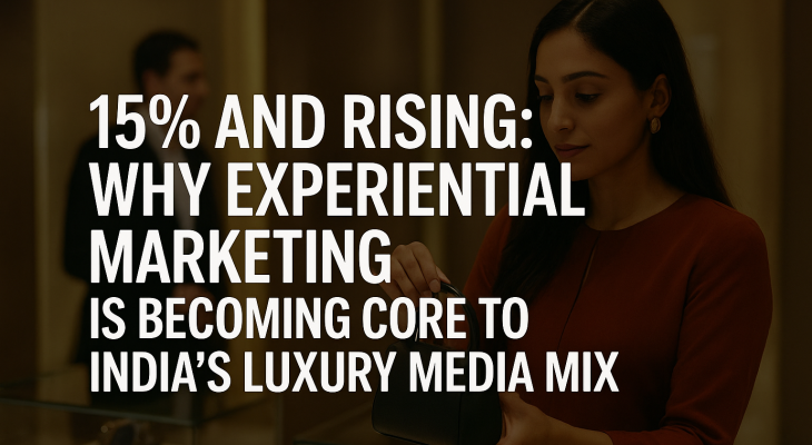 15% And Rising: How Experiential Marketing Is Becoming Core To India’s ...