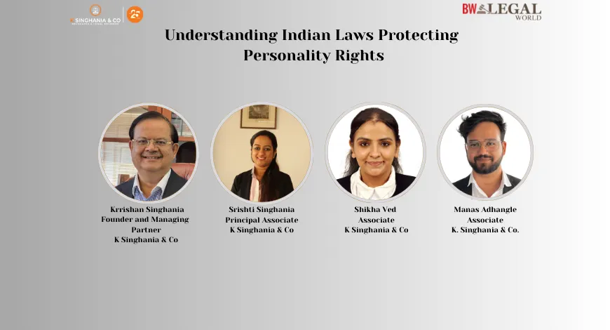 Understanding Indian Laws Protecting Personality Rights - BW Legal World