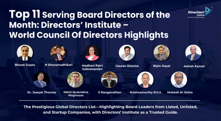 Top 11 Serving Board Directors Of The Month: Directors’ Institute ...