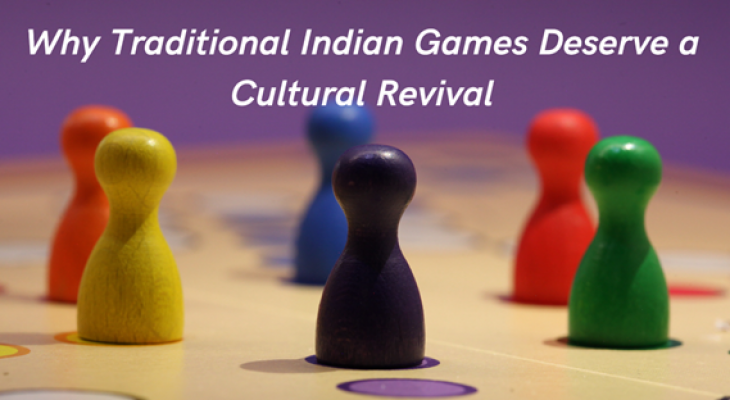Why Traditional Indian Games Deserve A Cultural Revival - BW Businessworld