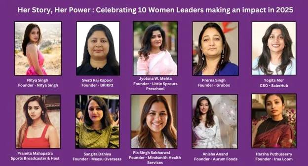 Her Story, Her Power : Celebrating 10 Women Leaders Making An Impact In ...