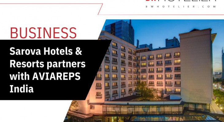 Sarova Hotels & Resorts partners with AVIAREPS India - BW Hotelier