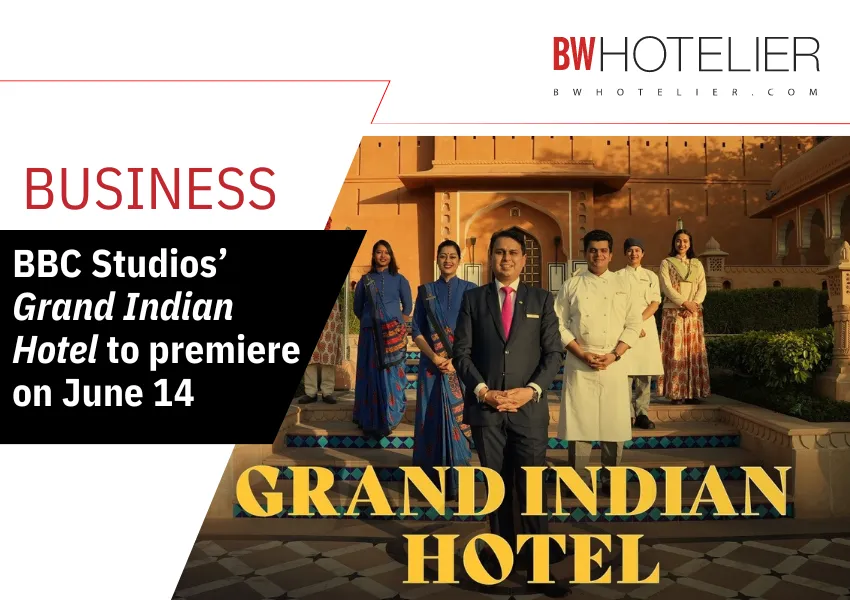 Watch the splendour of India's hospitality industry in BBC Studios' new ...