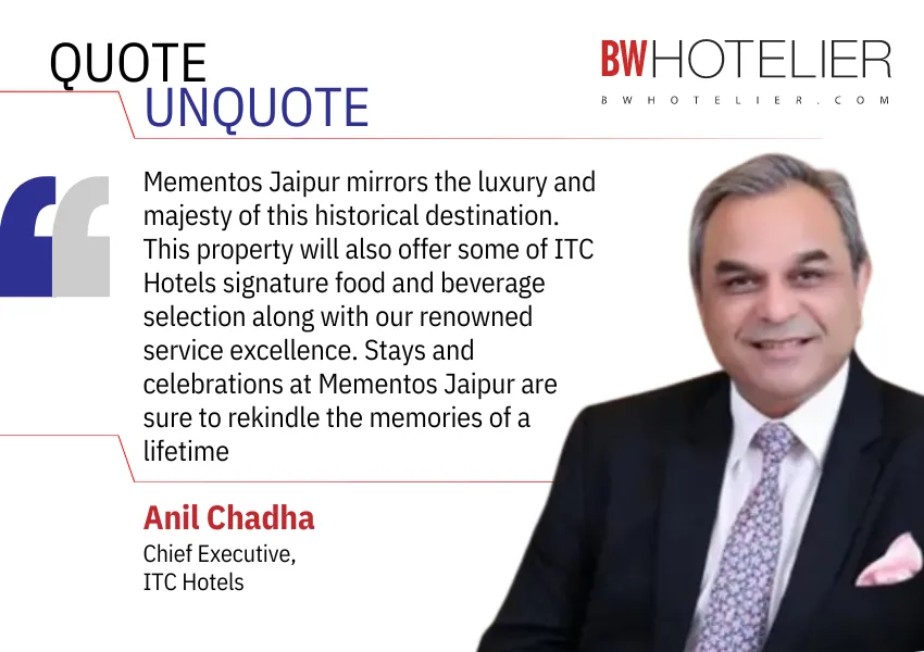 ITC’s Hotel Group expands in Rajasthan with Mementos Jaipur - BW Hotelier