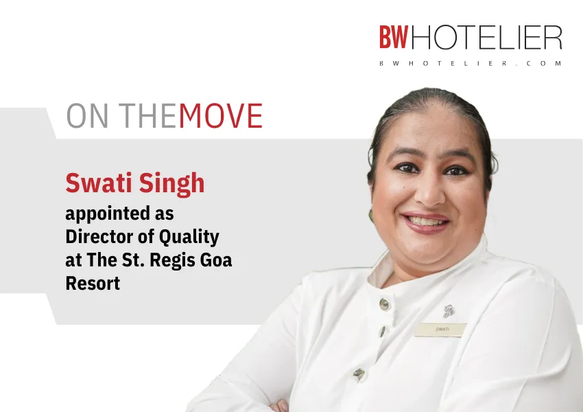 Swati Singh takes up the charge as Director of Quality at The St. Regis ...