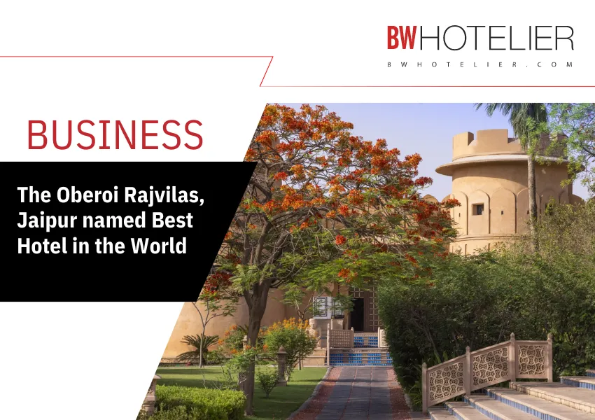 The Oberoi Rajvilas, Jaipur named Best Hotel in the World - BW Hotelier