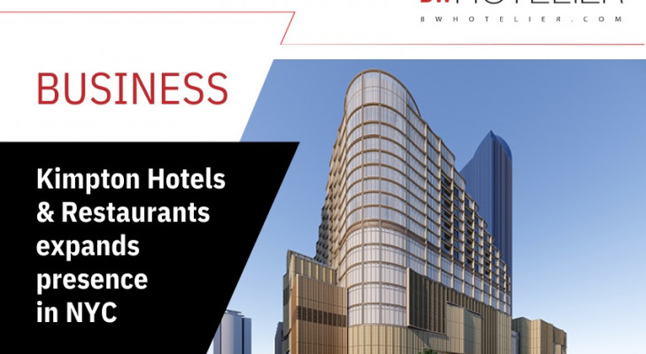 Kimpton Hotels & Restaurants expands presence in New York City - BW ...